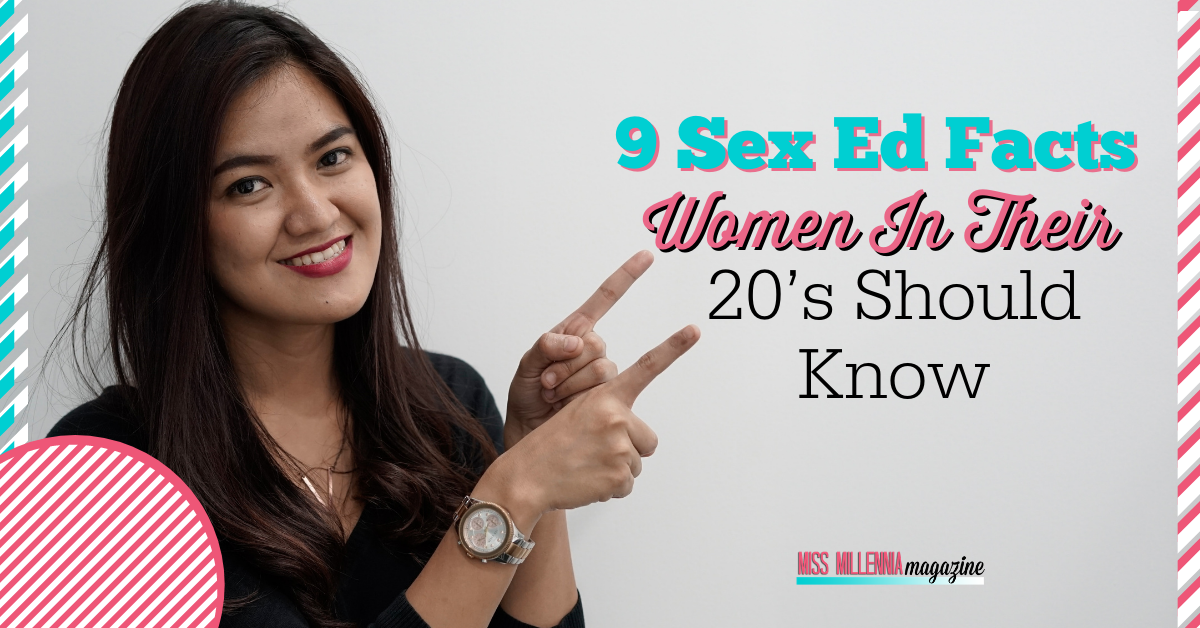 9 Sex Ed Facts Women In Their 20s Should Know