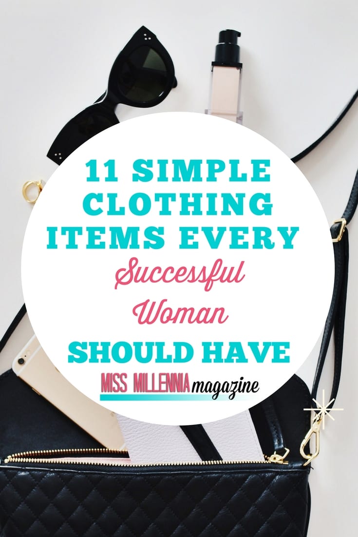 11 Simple Clothing Items Every Successful Woman Should Have