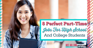 8 Perfect Part-Time Jobs For High School And College Students (2023)