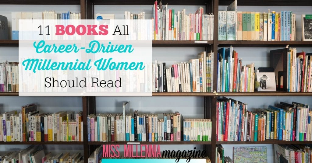11 Books Every Millennial Woman Should Read Once In Her Lifetime