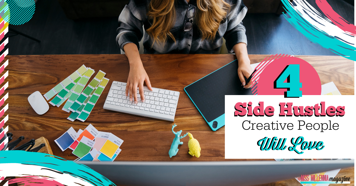 The Ultimate List Of Side Hustles That Creative People Will Love