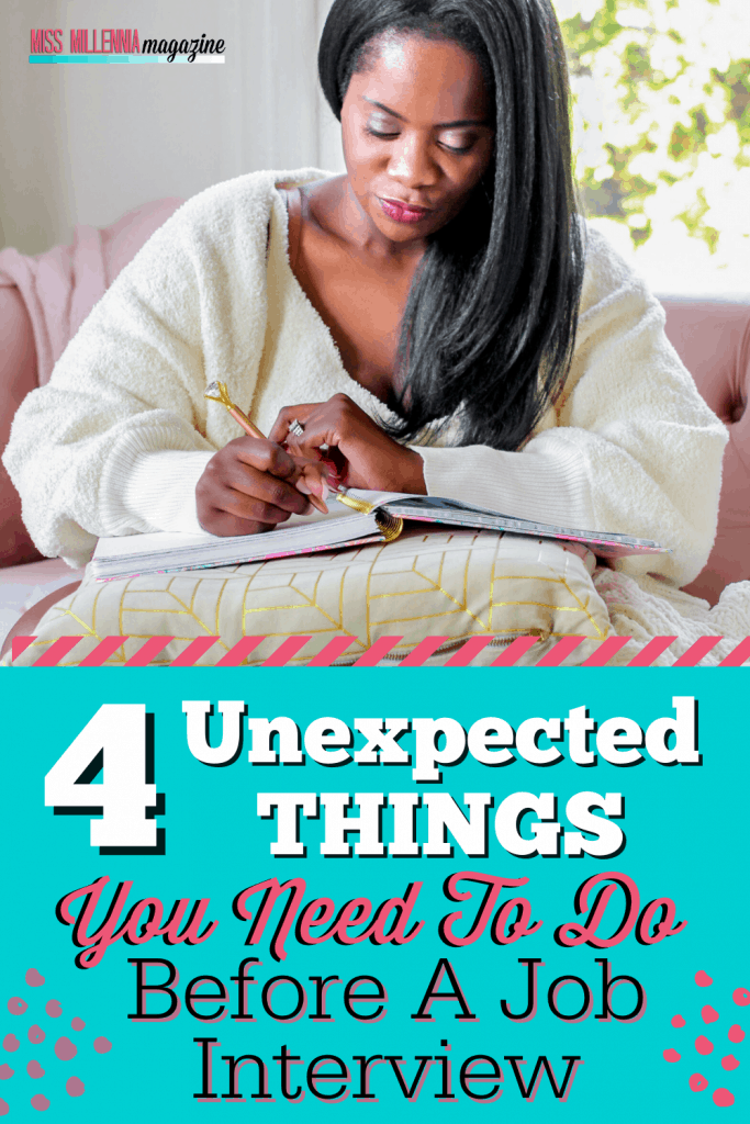 4 Unexpected Things You Need To Do Before A Job Interview
