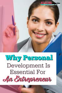 Why Personal Development Is Essential For An Entrepreneur