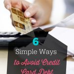 Read Our Best 6 Simple Ways to Avoid Credit Card Debt
