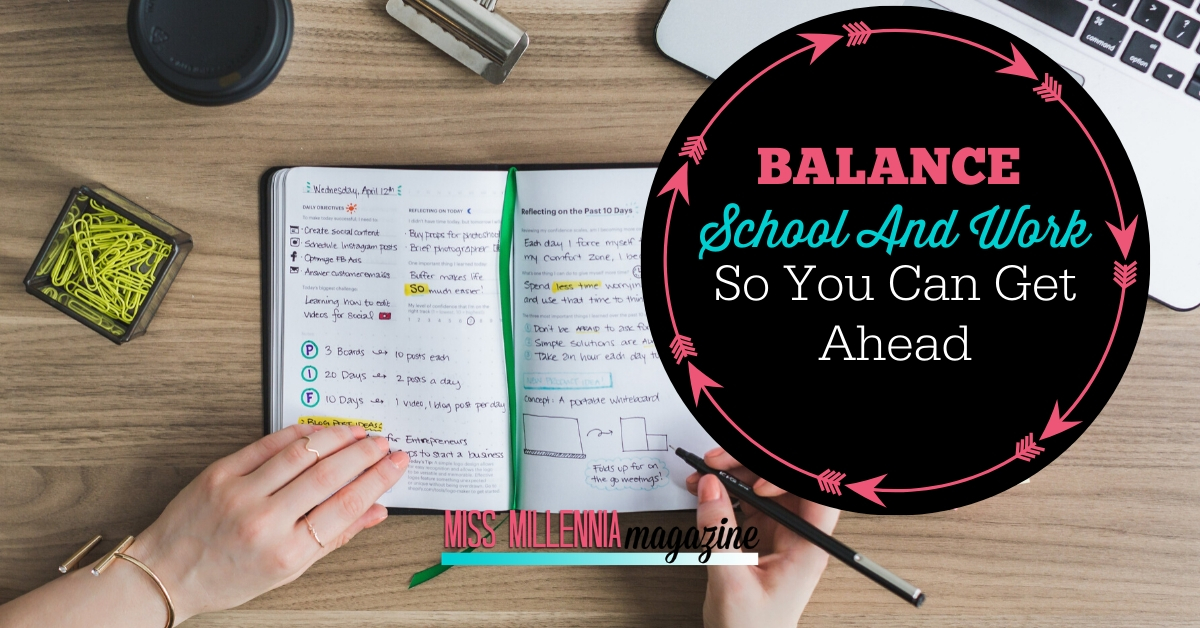 Amazing Tips To Help You Balance School And Work- Time Management