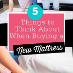 5 Things You Need To Consider When Buying A New Mattress