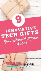 9 Innovative Tech Gifts You Should Know About (2019)