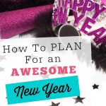 How To Plan For an Awesome New Year (2020)