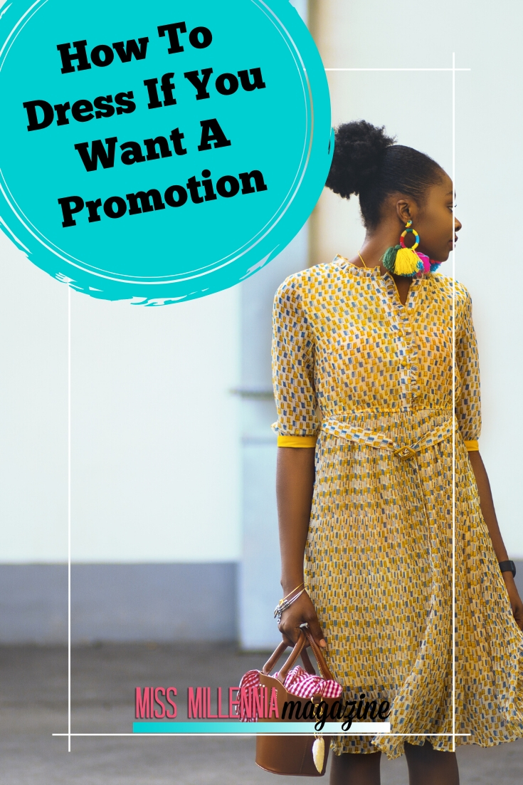 How To Dress If You Want A Promotion
