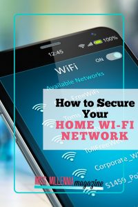 How To Secure Your Home Wi-Fi Network