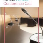 How to Prepare for the Perfect Conference Call