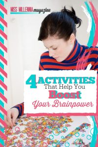 4 Activities That Help You Boost Your Brainpower