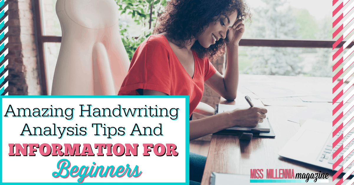 Amazing Handwriting Analysis Tips & Info For Beginners