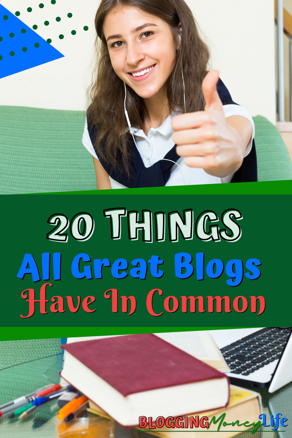 20 Things All Great Blogs Have In Common