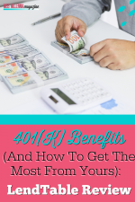 Lendtable Review: 401k Benefits & How To Skyrocket Your Earnings (2023)