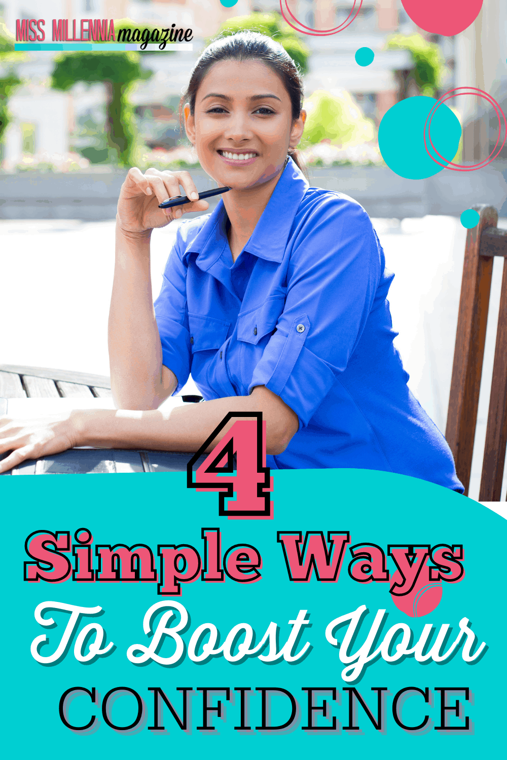 4 Simple Ways To Boost Your Confidence