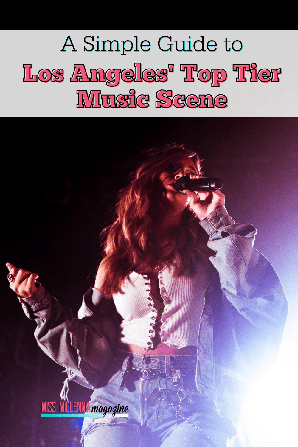 A Simple Guide To Los Angeles' Top Tier Music Scene (2021)