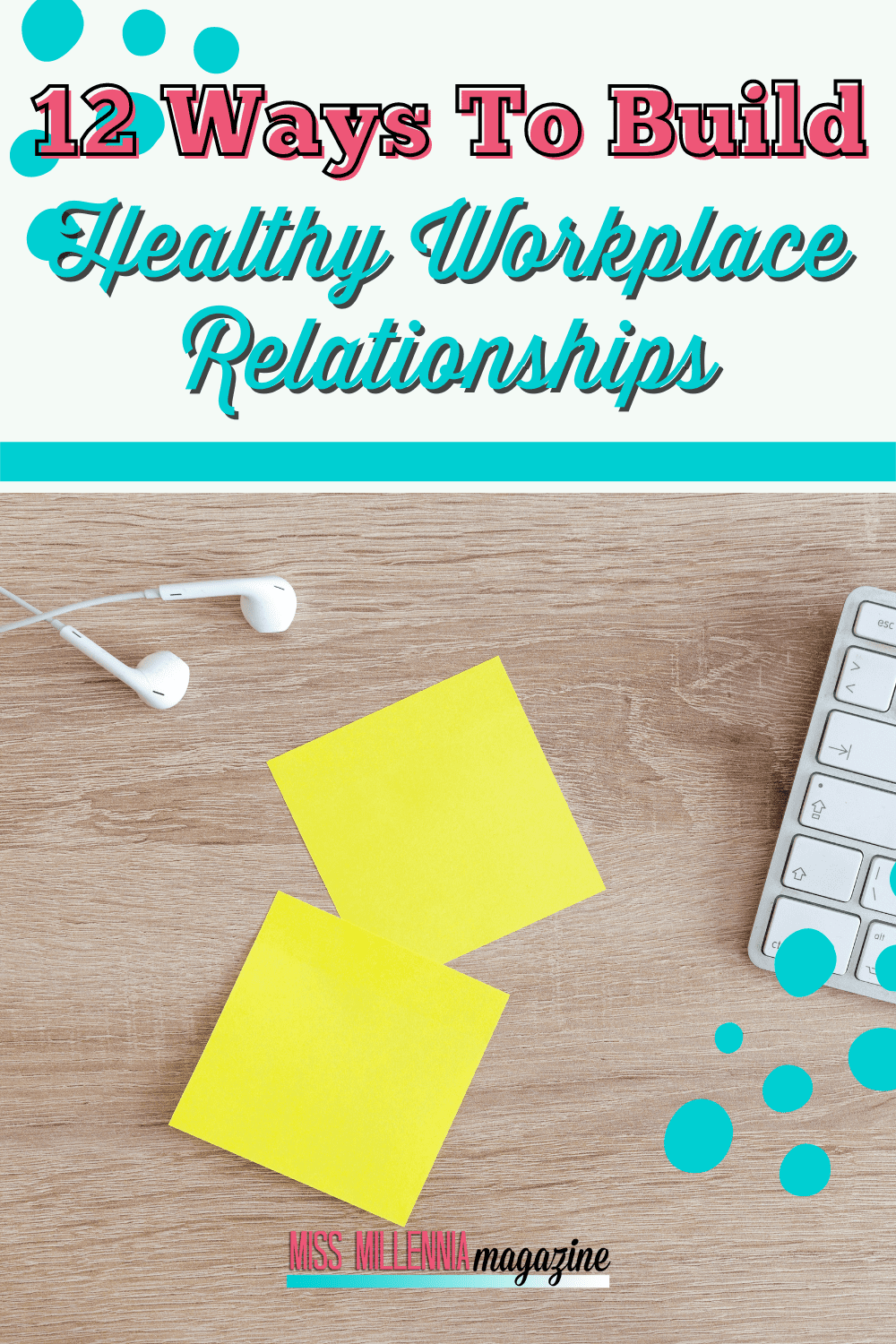 12 Ways To Build Healthy Workplace Relationships (2022)