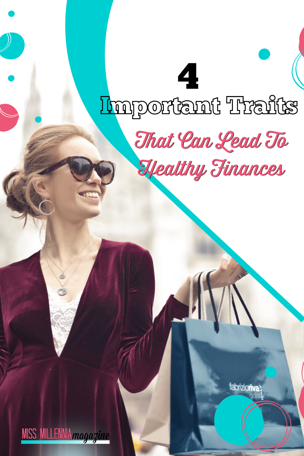 4 Important Traits That Can Lead To Healthy Finances (2022)
