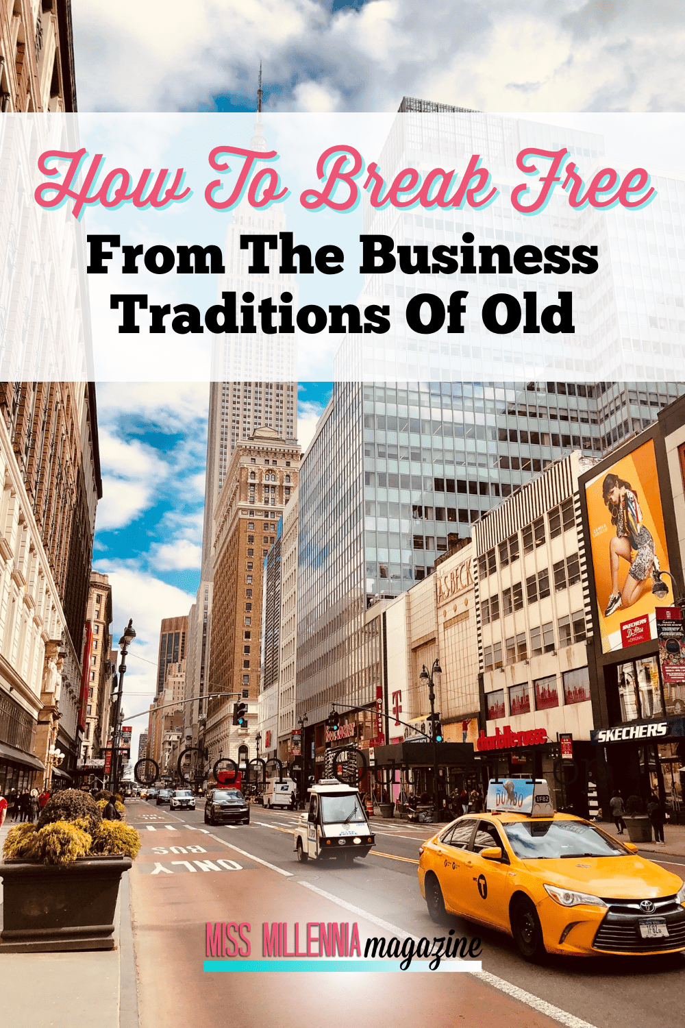 How To Break Free From The Business Traditions Of Old (2022)