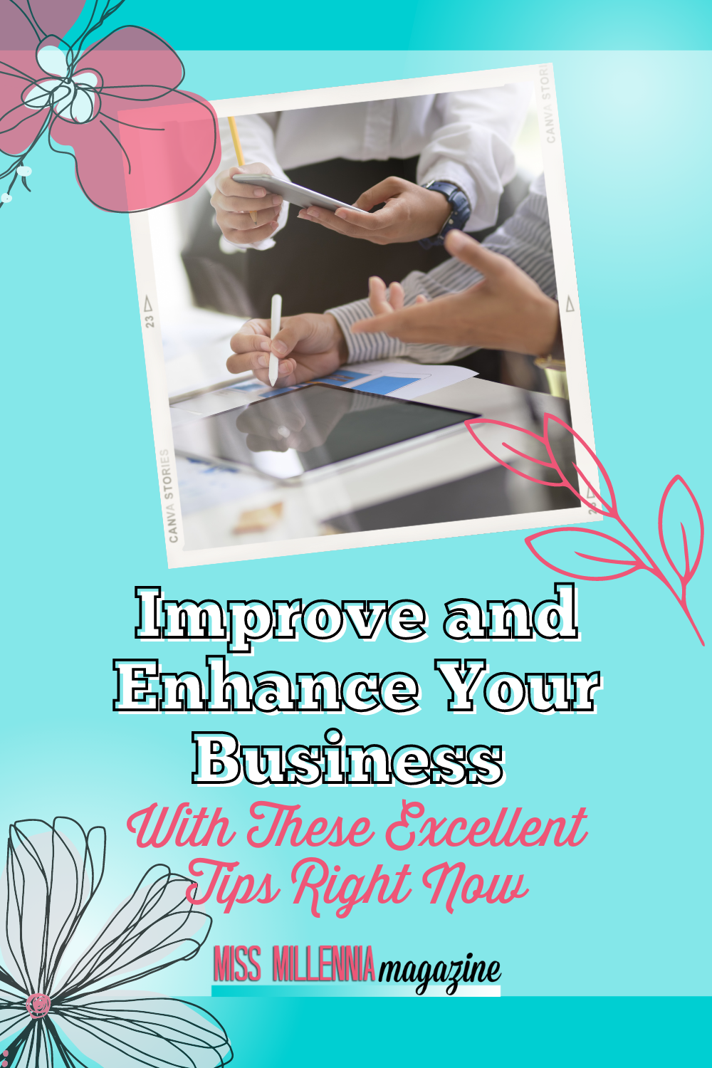 Tips To Improve And Enhance Your Business