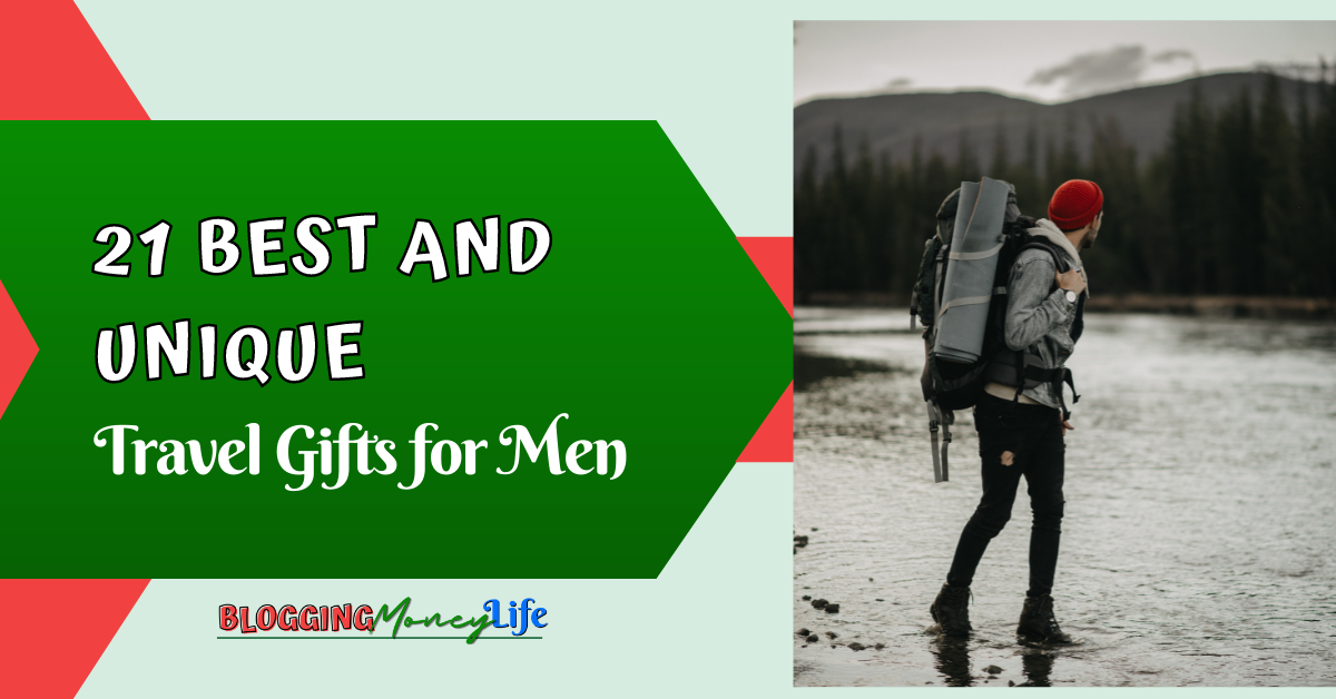21 Best And Unique Travel Gifts For Men