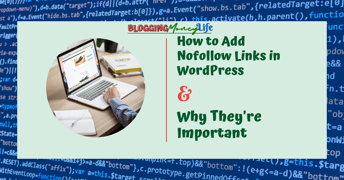 How To Add Nofollow Links In WordPress & Why They're Important
