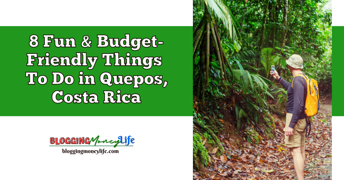 8 Fun & Budget-Friendly Things To Do In Quepos, Costa Rica