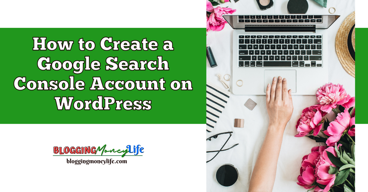 How To Add Google Search Console To WordPress Easily
