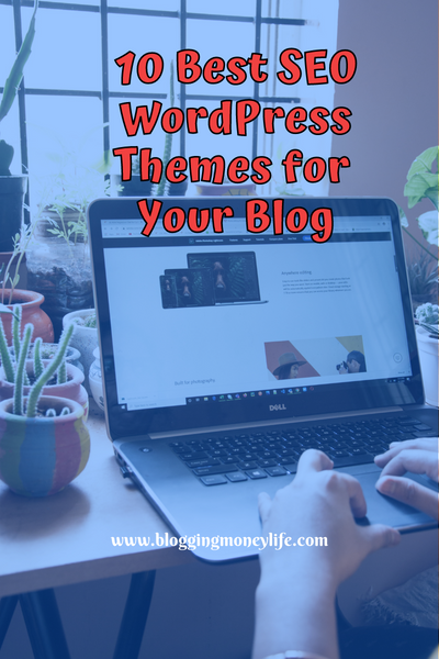 10 Best SEO WordPress Themes For Your Blog