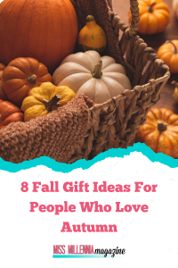 8 Best Fall Gift Ideas For People Who Love Autumn